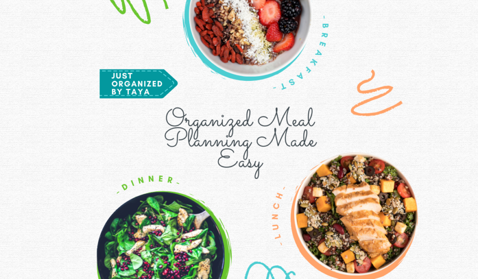 Organized Meal Planning Made Easy | Just Organized by Taya